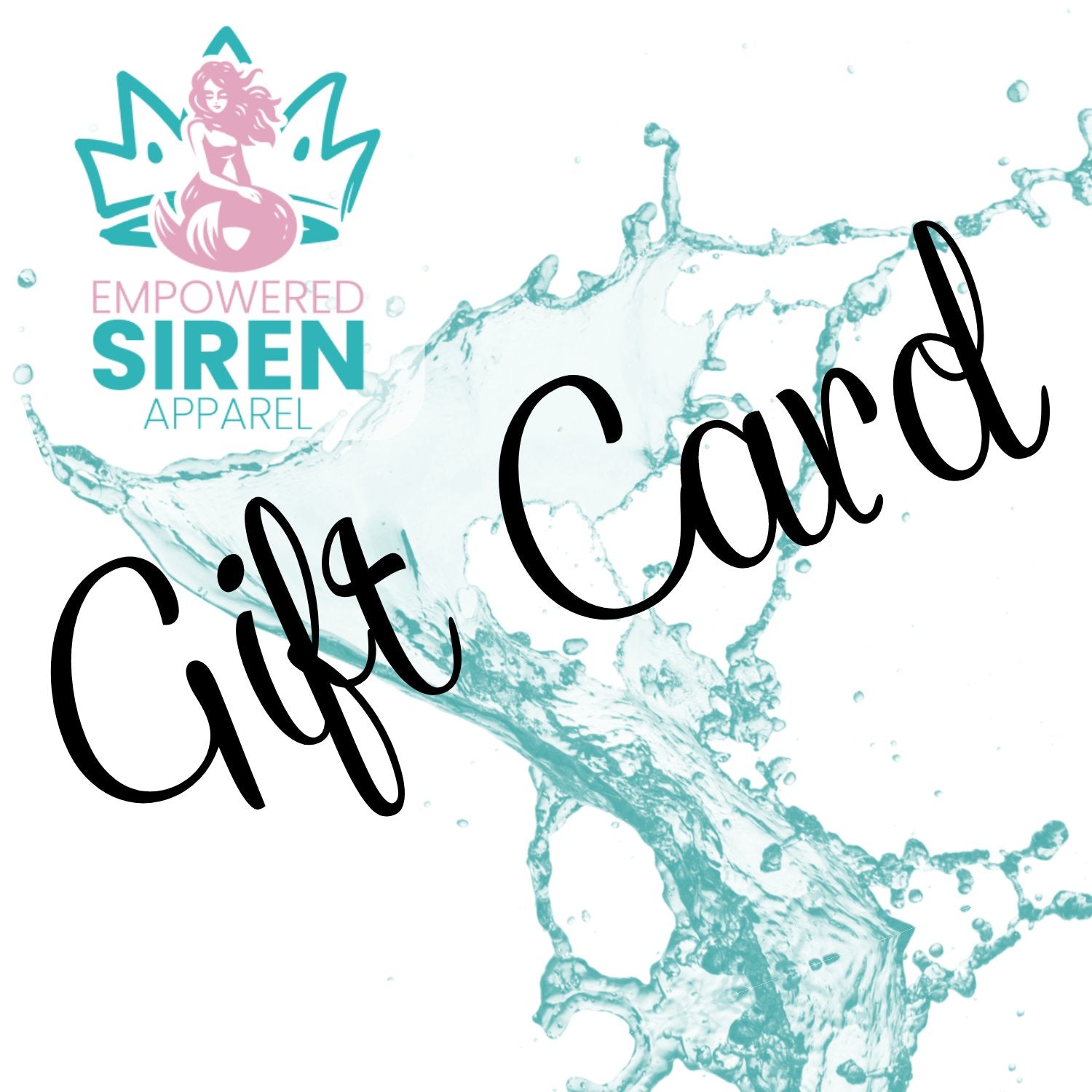 Empowered Siren Apparel Gift Card | Empowerment Gift for Her